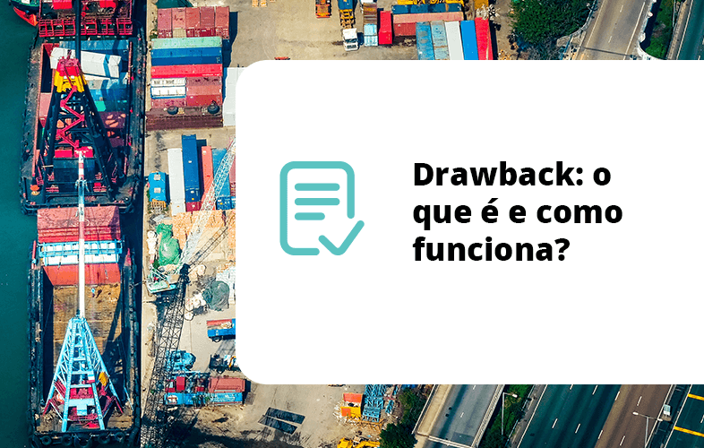 Drawback: o que é e como funciona?